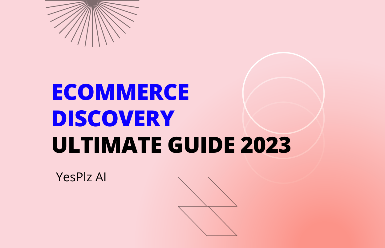 Ecommerce Product Discovery: Ultimate Guide for 2023 | The Next Gen Visual Search for eCommerce